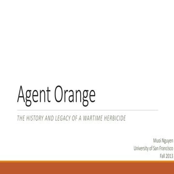 Agent orange final 1 | PPTX
