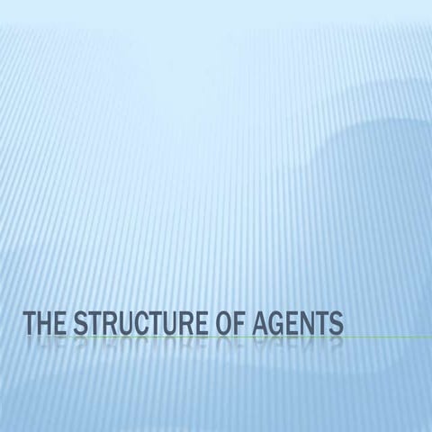 The structure of agents | PPTX