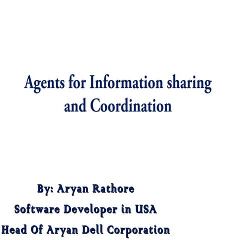 Agents for information sharing and coordination | PPT