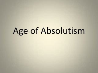 Age of absolutism | PPT