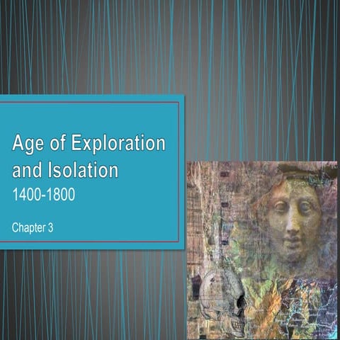 Age of exploration and isolation | PPTX