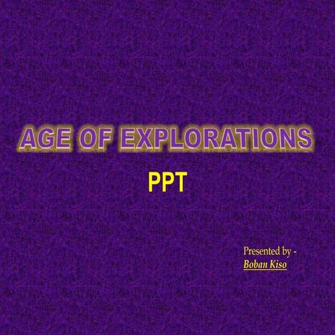 Age of explorations ppt | PPTX