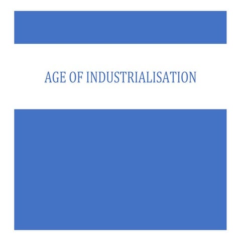 The Age Of Industrialization Class 10th | PPTX