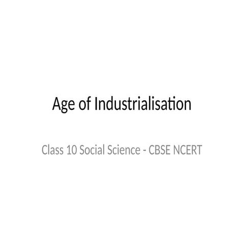 Age_of_Industrialisation_Detailed_20_Slides.pptx