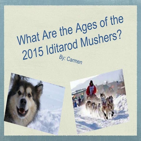 Age of Mushers | PPTX | Dogs | Pets