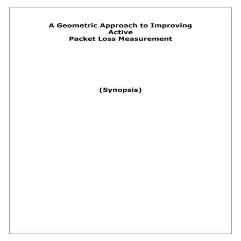 A geometric approach to improving active packet loss measurement(synopsis) | PDF