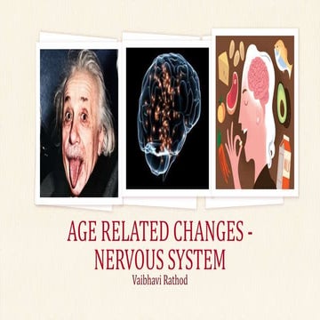 Age related changes in nervous system | PPTX