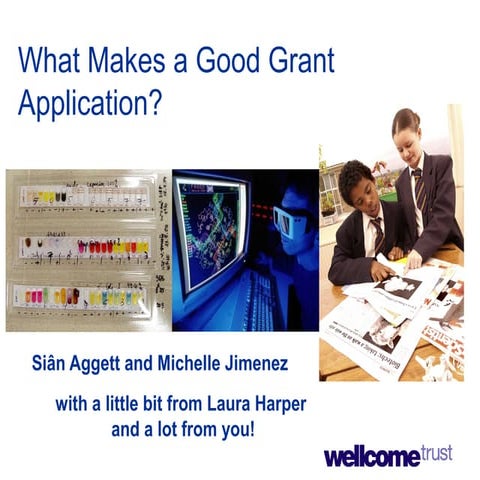 What makes a good grant application? | PPT
