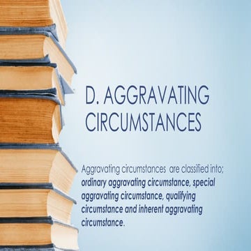 Aggravating-Circumstances are classified into.pptx