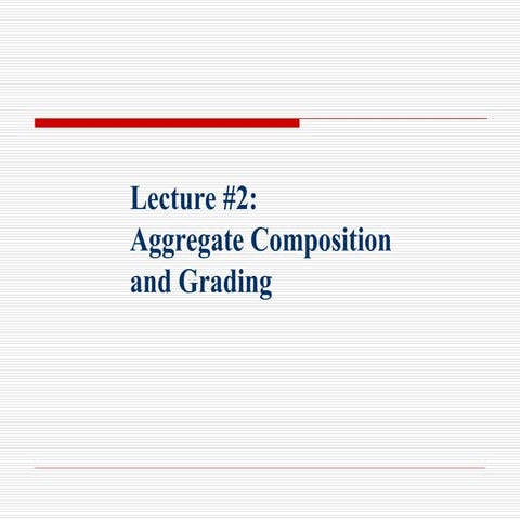 Aggregate Composition and Grading.ppt ajhasj | PPT