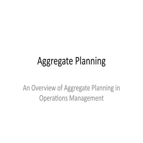 Aggregate_Planning_Presentation in the operation management | PPT