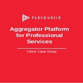Aggregator Platform for Professional Services [Client Case Study] | PDF