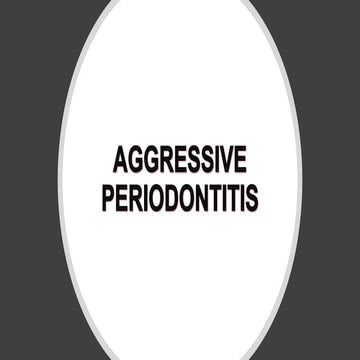 aggressive periodontitis.pptx