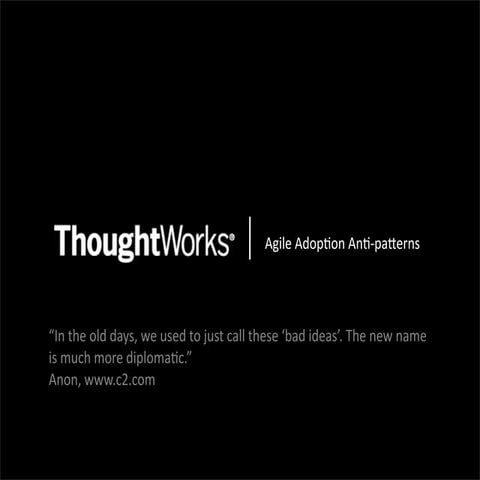 Agile Adoption Anti Patterns Ppt