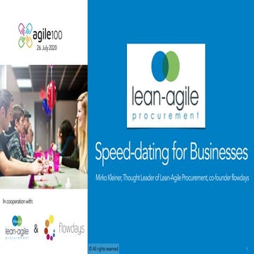 Agile100 - Speed-dating for business with Lean-Agile Procurement | PDF