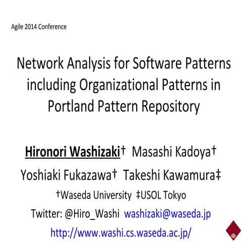 Agile2014: Network Analysis for Software Patterns including ...