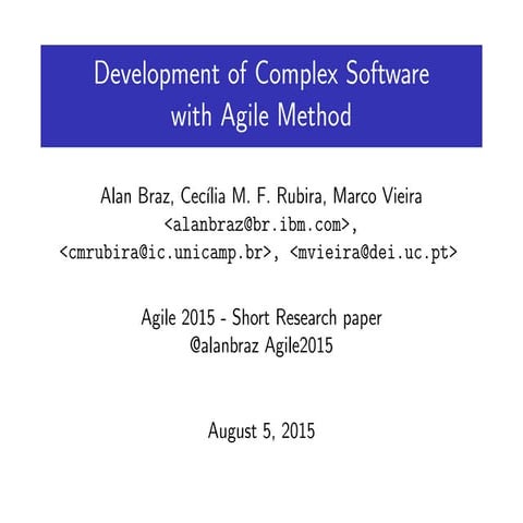Agile2015 short paper presentation: Development of Complex Software ...