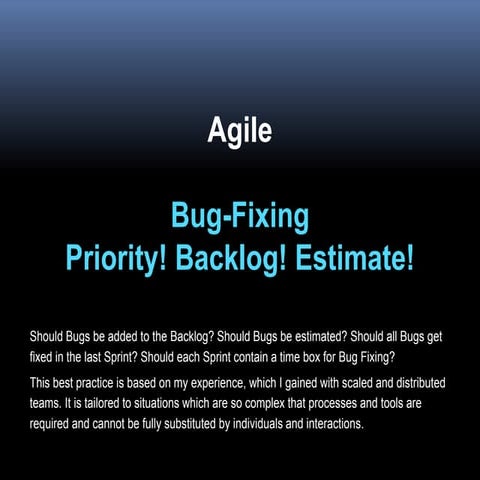 Agile Bug Fixing: Priority! Backlog! Estimate! | PDF