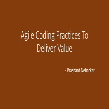 Agile Network India Agile Coding Practices To Deliver Value Ppt