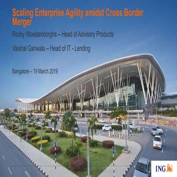 Scaling Enterprise Agility amidst Cross Border Merger by Rocky Woestenborghs at #AgileIndia2019 ...
