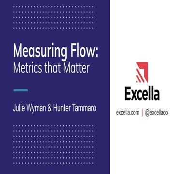 Agile Dev West 2018_Measuring Flow: Metrics that Matter | PPT