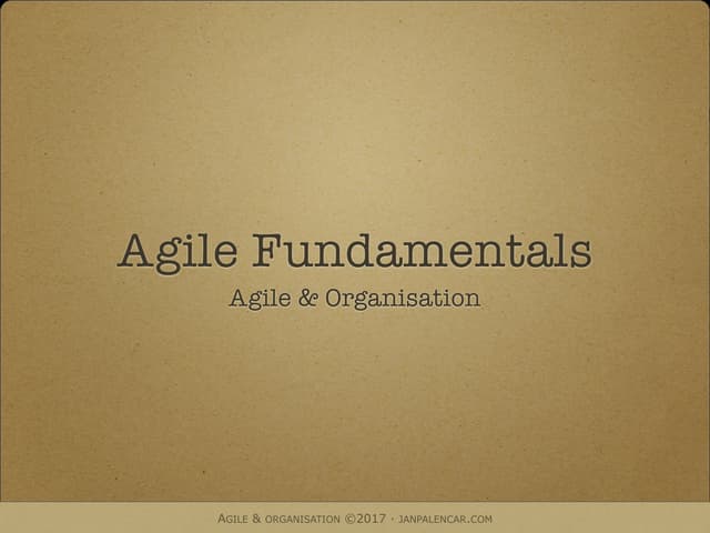 Agile Fundamentals Agile And Organisations Ppt