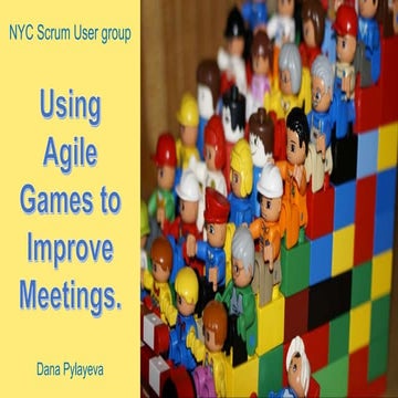 Using Agile games to improve ANY meeting. | PPT