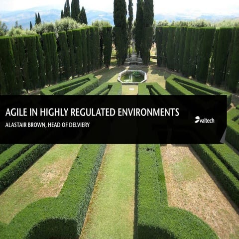 Agile In Highly Regulated Environments Ppt