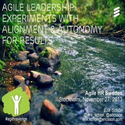 Agile Leadership Experiments with Alignment and Autonomy for Results | PDF