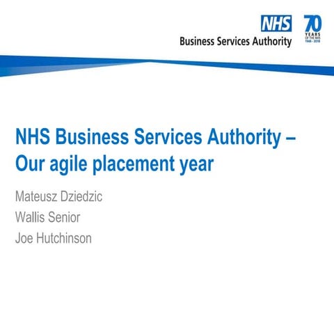 NHS Business Services Authority Student Placement presentation | PPTX