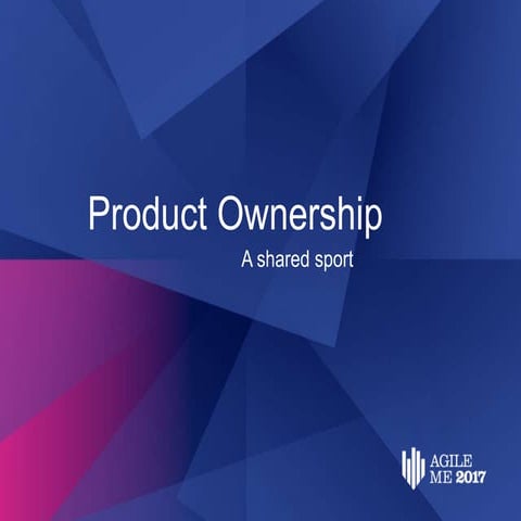 Product Ownership - A shared sport! | PPTX | Operating Systems ...