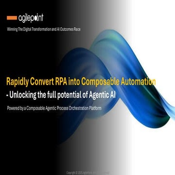 Rapidly Convert RPA into Agentic-ready Composable Automation | PDF