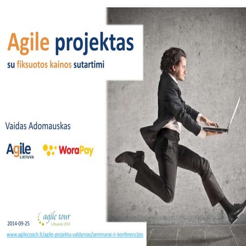 Agile projektas su fiksuotos kainos sutartimi | PPT