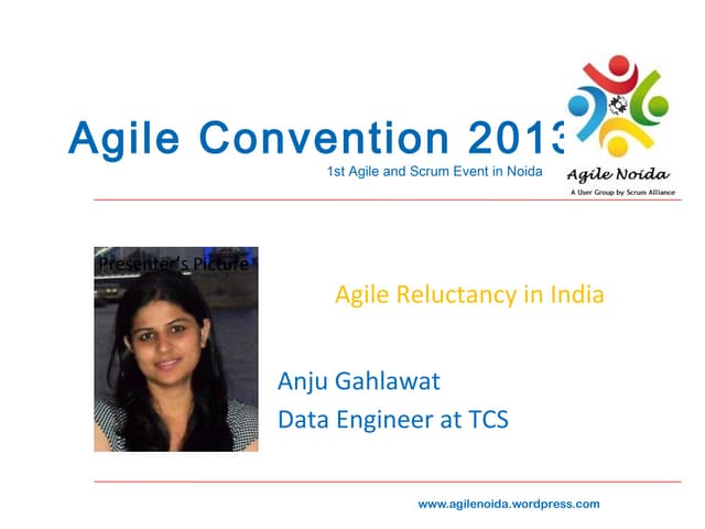 Agile Reluctancy In India Anju Gahlawat Ppt