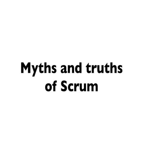 Agile saturday 15 myths | KEY | Technology & Computing