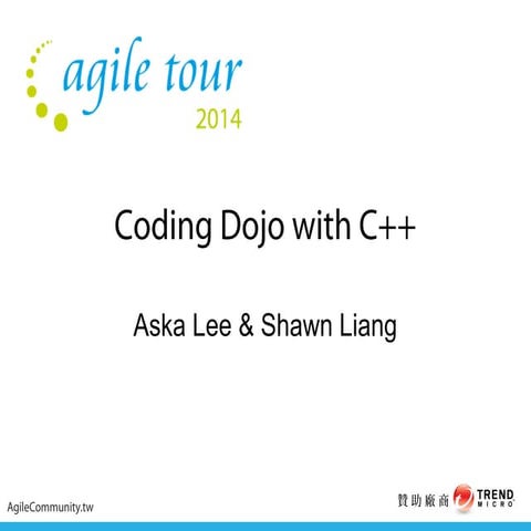 Agile tour dojo c++ | PPT