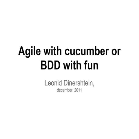 Agile With Cucumber Or Bdd With Fun Ppt