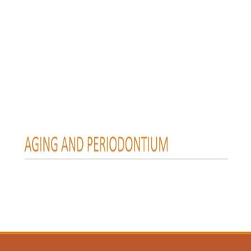 Aging and the periodontium | PPTX