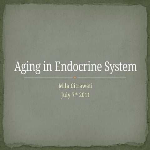 Lecture of Aging in Endocrine System.pptx