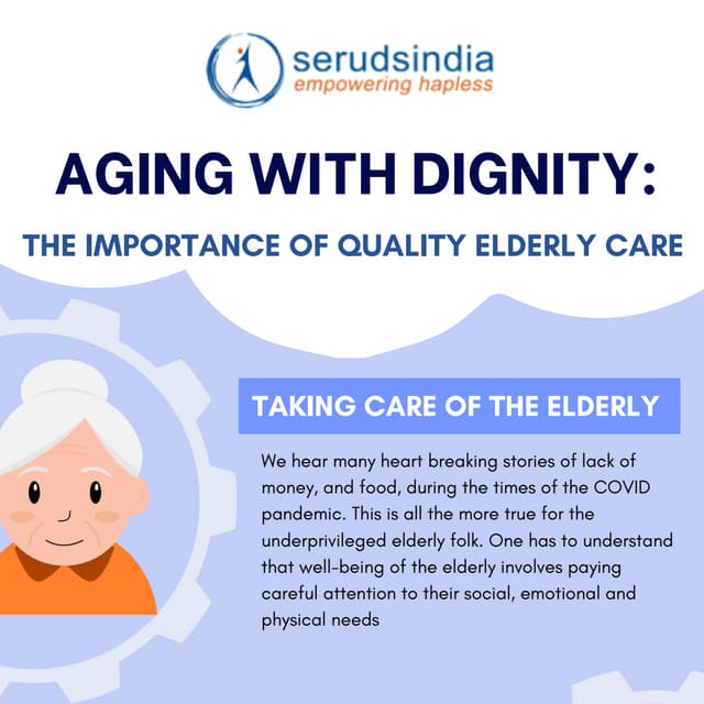 Aging with Dignity: The Importance of Quality Elderly Care | PDF