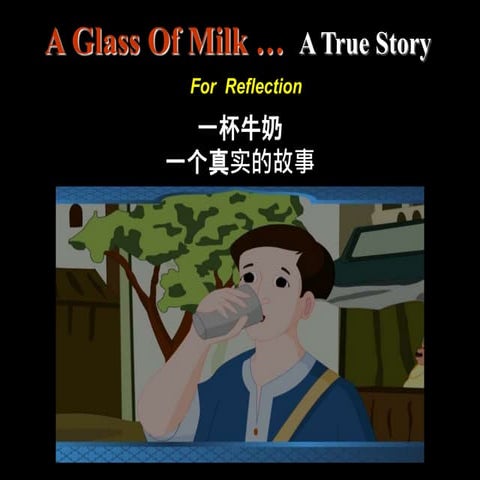 A Glass of Milk - A True Story For Reflection | PPT