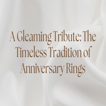 A Gleaming Tribute: The Timeless Tradition of Anniversary Rings | PDF