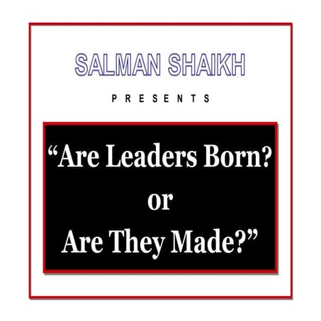 27 leaders born or made | PPT