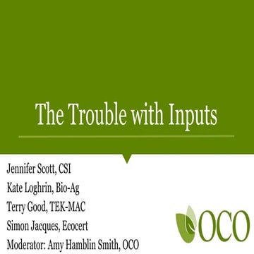 The Trouble with Organic Inputs | PPT
