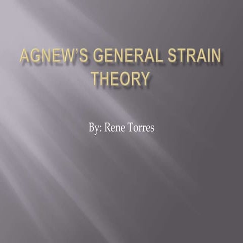 Agnew’s general strain theory | PPTX