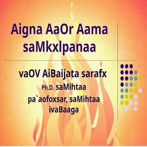 Agni and Aam.pptx Role of aam in creating agni vikruti | PPT