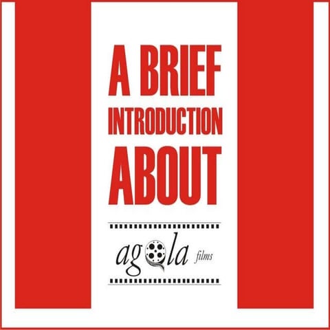 Agola Films Presentation | PPT