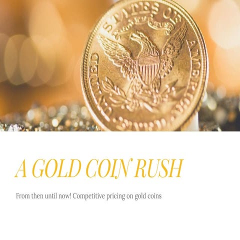 US Gold Coins: A Guide to Their History and Value | PDF
