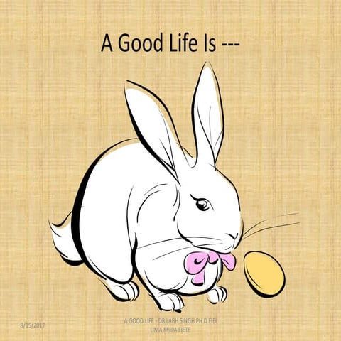 A good life | PPT