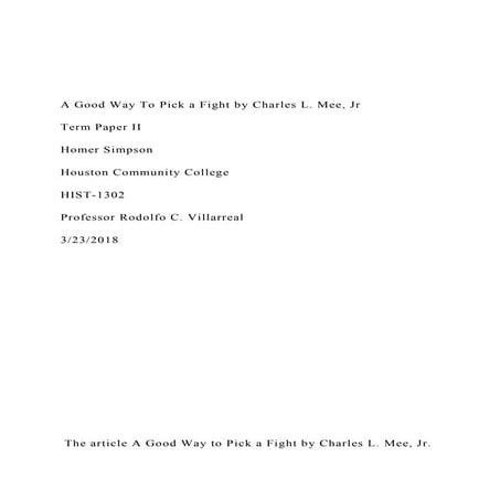 A Good Way To Pick a Fight by Charles L. Mee, Jr Term Pa.docx